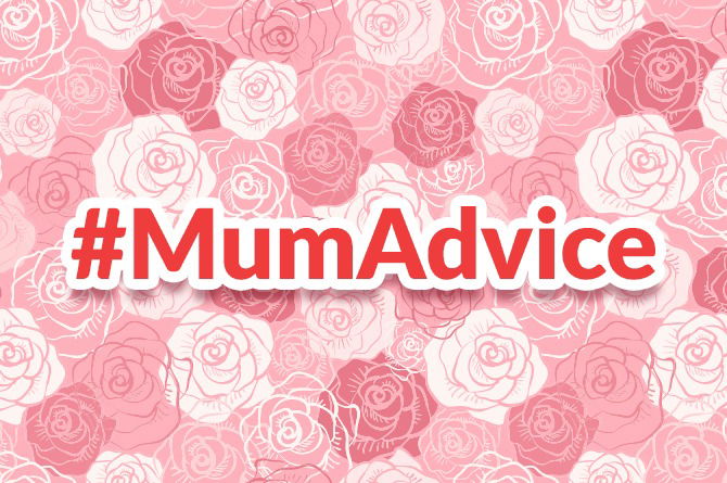 Best Advice Your Mum Ever Gave You, Parents Weigh In