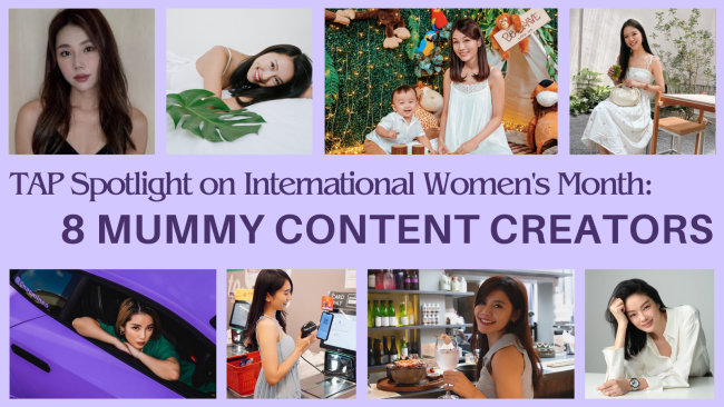 TAP Spotlight on International Women's Month: 8 Mummy Content Creators
