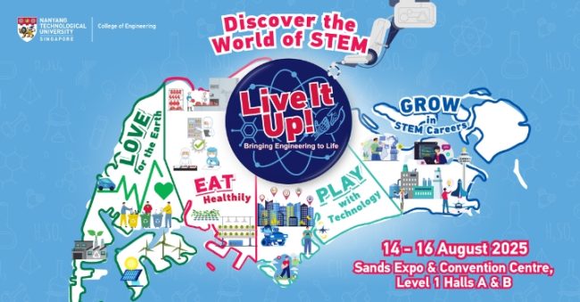 (August 14 to 16) Live It Up - Bringing Engineering to Life STEM Fair 2025 in Singapore